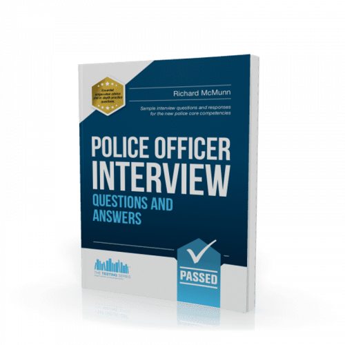 Police Officer Interview Questions and Answers Workbook - How 2 Become