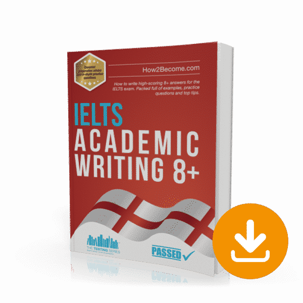 IELTS Academic Writing 8+ Download - How 2 Become