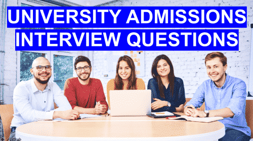 University Interview Questions: Admission Interview Tips!