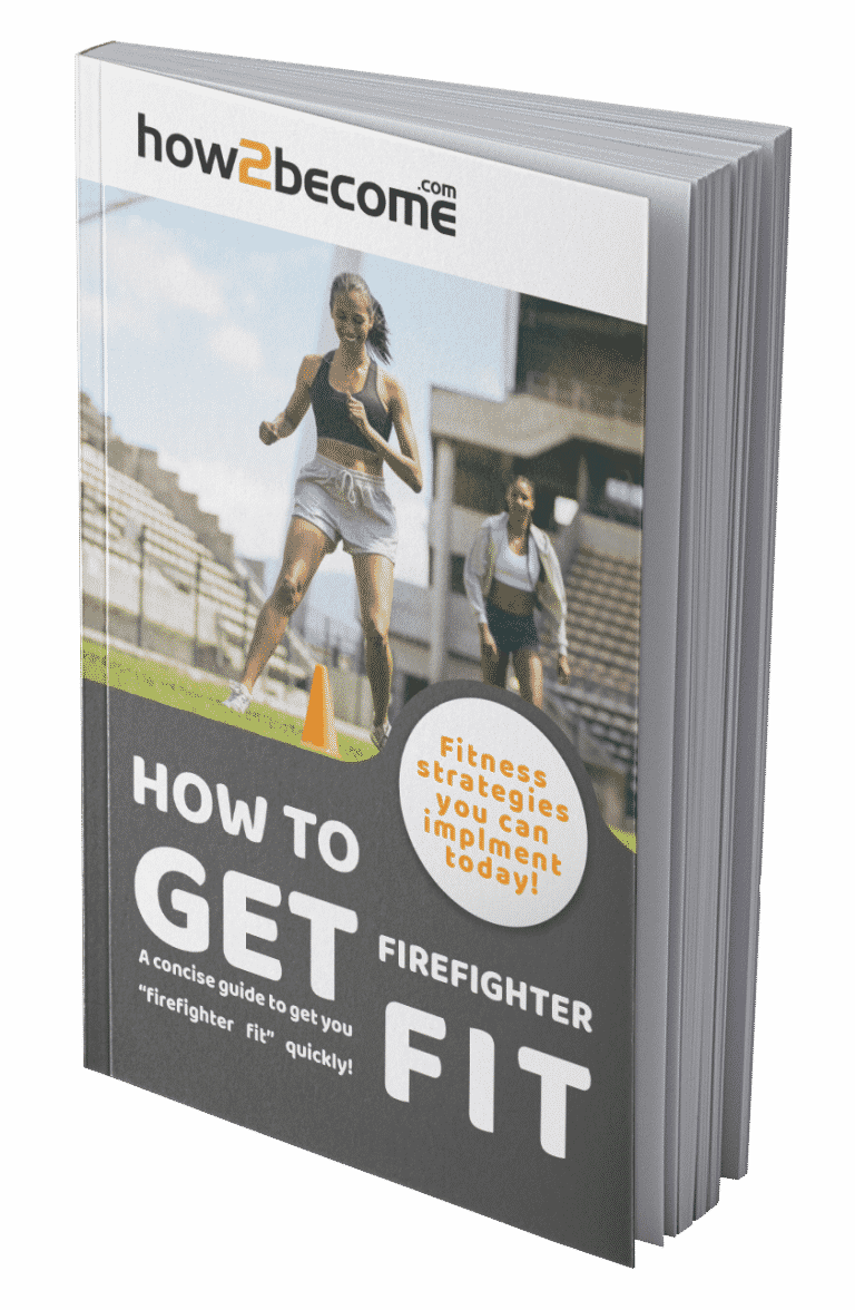 How to Get Firefighter Fit | Firefighter Fitness Guide - How 2 Become