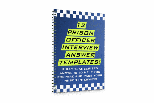 LIMITED FREE BONUS - 13 Prison Officer Interview Answer Templates ...