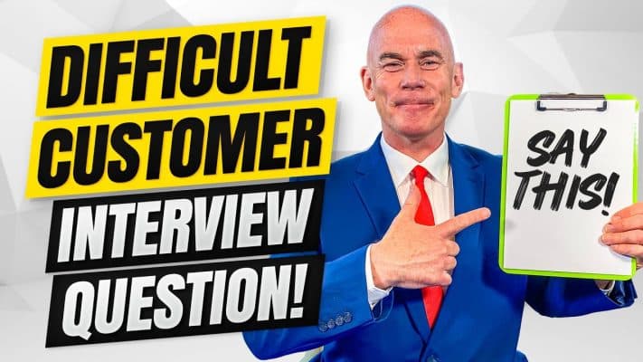 Tell Me About A Time You Dealt With A Difficult Customer! TOP Answer