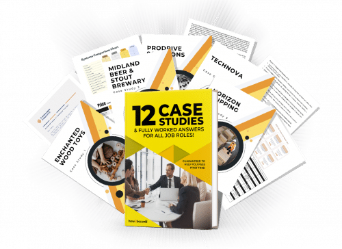 12 Case Studies and Fully-Worked Answers For All Job Roles!
