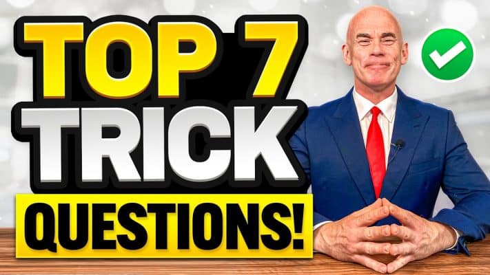 TOP 7 TRICK INTERVIEW QUESTIONS!